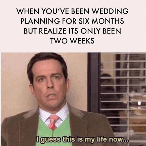 30 Best Wedding Memes To Reduce Planning Stress