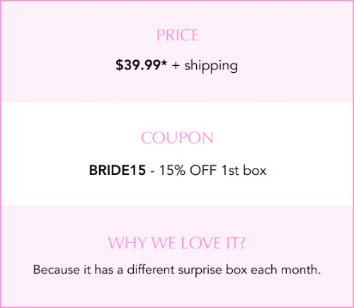 5 Best Bridal Subscription Boxes For 2021 | Reviews + Coupon Codes