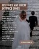 100+ Wedding Entrance Songs: Hits For Your Party Playlist